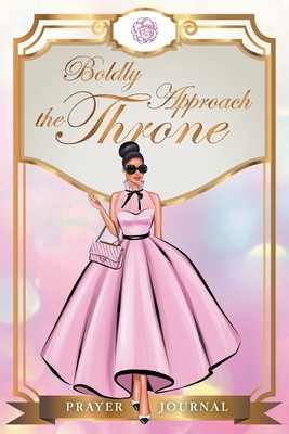 Boldly Approach the Throne | Knygos.lt