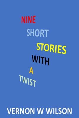 Nine Short Stories with a Twist | Knygos.lt