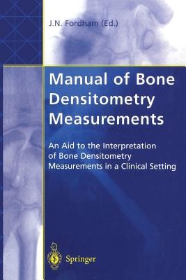 Manual of Bone Densitometry Measurements | Knygos.lt