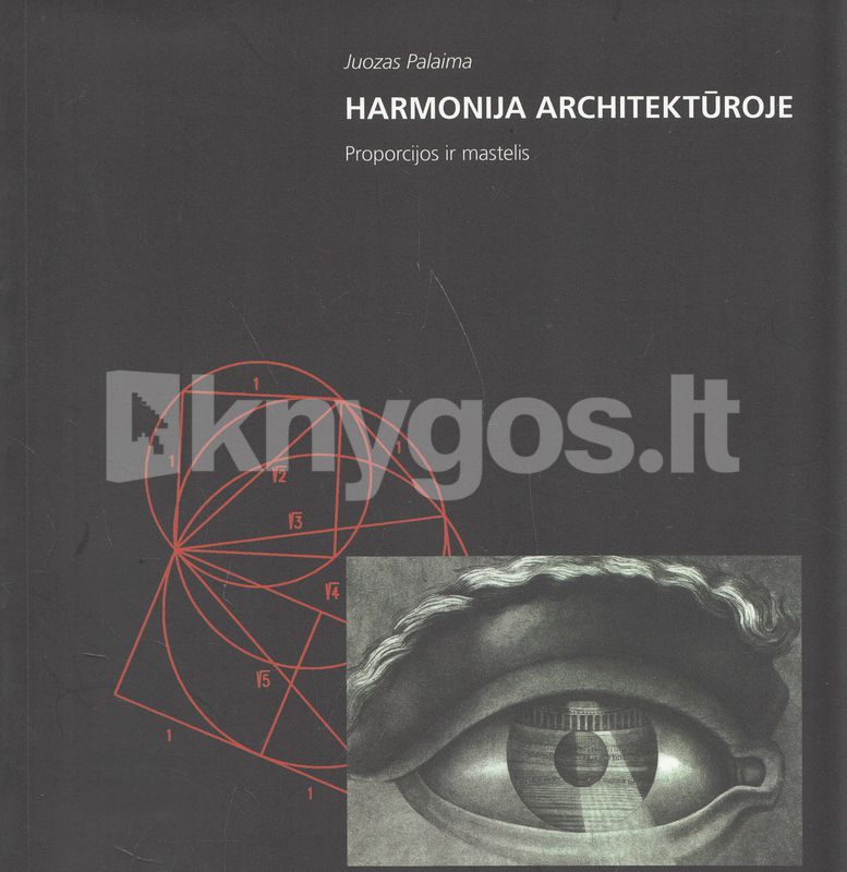 Harmonija architektūroje. Proporcijos ir mastelis (skaityta knyga)