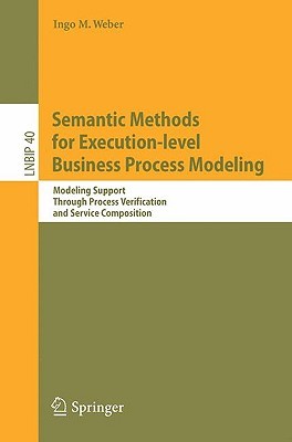 Semantic Methods for Execution-Level Business Process