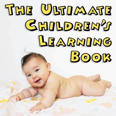 The Ultimate Children's Learning Book | Knygos.lt