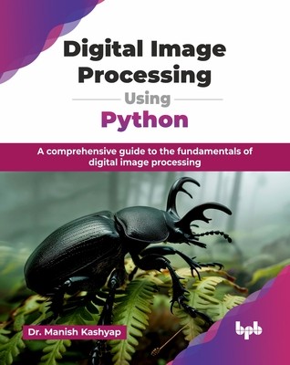 Digital Image Processing Using Python + NEMOKAMAS ATVEŽIMAS!