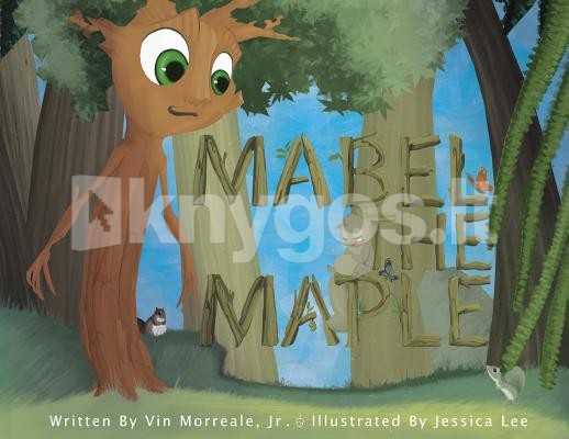 Mabel the Maple | Knygos.lt