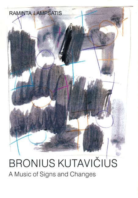 Bronius Kutavičius: A Music of Signs and Changes (skaityta knyga)