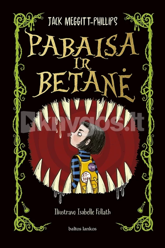 PABAISA IR BETANĖ. Juokinga ir šiurpi fantastinė istorija