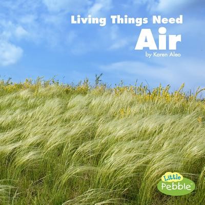 Living Things Need Air | Knygos.lt