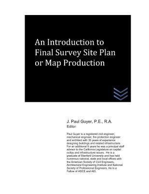 An Introduction to Final Survey Site Plan or Map Produ..