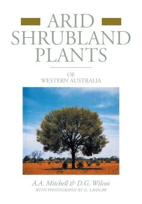 Arid Shrubland Plants of Western Australia | Knygos.lt