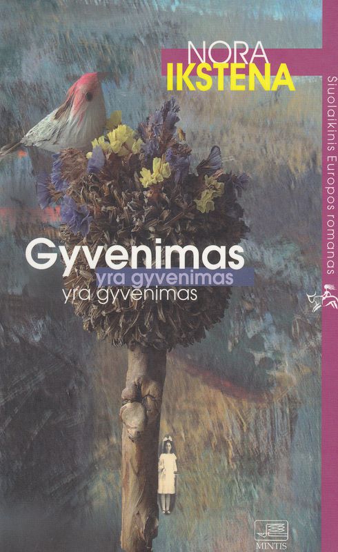 Gyvenimas yra gyvenimas | Knygos.lt