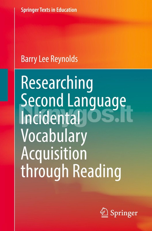 Researching Second Language Incidental Vocabulary Acquisition through ...