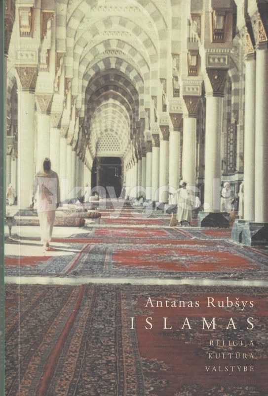 Islamas. Religija, kultūra, valstybė (skaityta knyga)