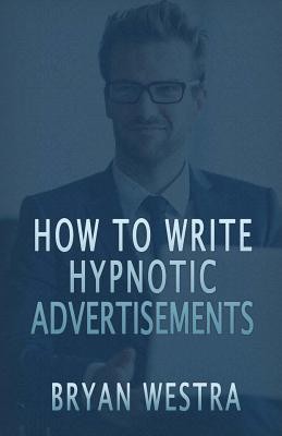 How To Write Hypnotic Advertisements | Knygos.lt