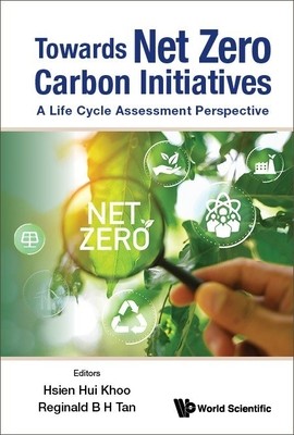 Towards Net Zero Carbon Initiatives: A Life Cycle Asse..