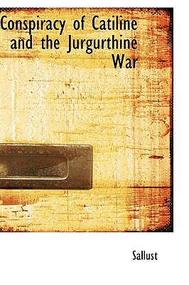 Conspiracy of Catiline and the Jurgurthine War