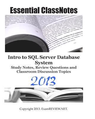 Essential ClassNotes Intro to SQL Server Database Syst..