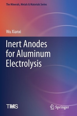 Inert Anodes for Aluminum Electrolysis | Knygos.lt