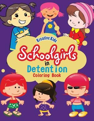 Schoolgirls in Detention Coloring Book | Knygos.lt