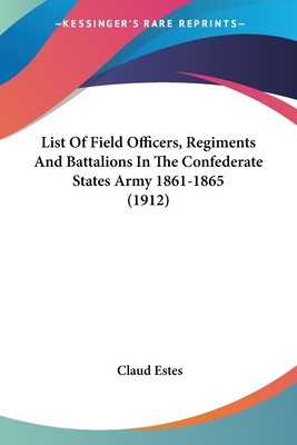 List Of Field Officers, Regiments And Battalions In Th..