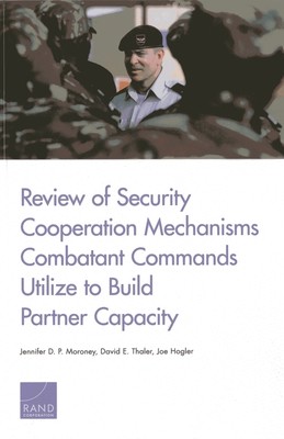 Review of Security Cooperation Mechanisms Combatant Commands Utilize to ...