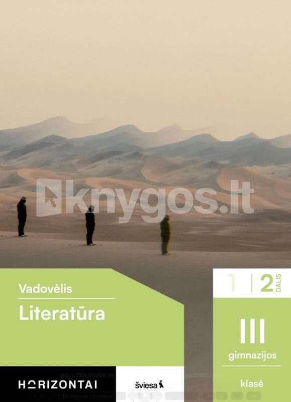 Literatūra. Vadovėlis 11 (III gimnazijos) klasė, 2 dalis, serija Horizontai + NEMOKAMAS ATVEŽIMAS!