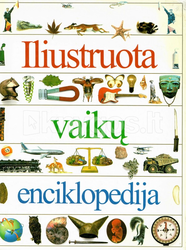 Iliustruota vaikų enciklopedija | Knygos.lt