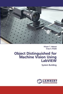 Object Distinguished for Machine Vision Using LabVIEW
