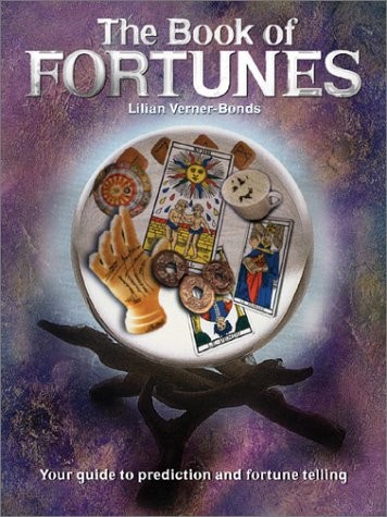 The Book of Fortunes: Your Guide to Prediction and For..