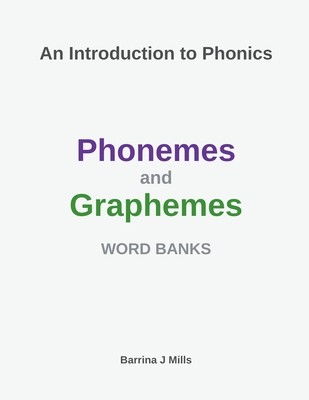 An Introduction to Phonics Phonemes and Graphemes Word Banks ...