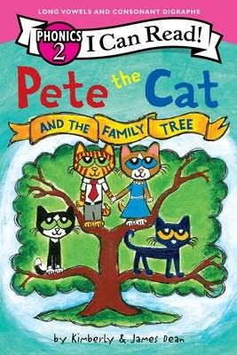 Pete the Cat and the Family Tree (I Can Read Phonics)