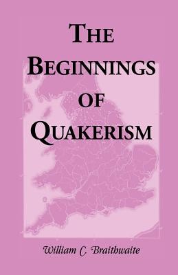 The Beginnings of Quakerism | Knygos.lt