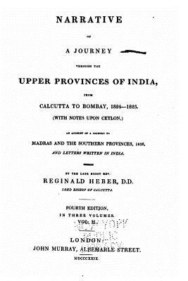 Narrative of a Journey Through the Upper Provinces of