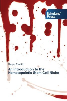 An Introduction to the Hematopoietic Stem Cell Niche