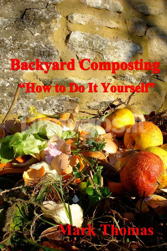 Backyard Composting &How to Do It Yourself"e..