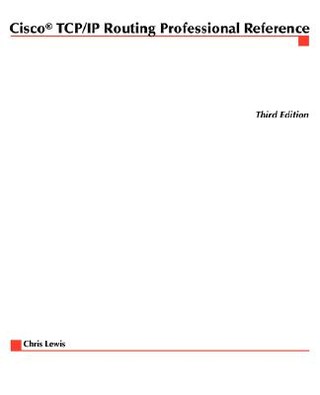 Cisco TCP/IP Routing Professional Reference | Knygos.lt