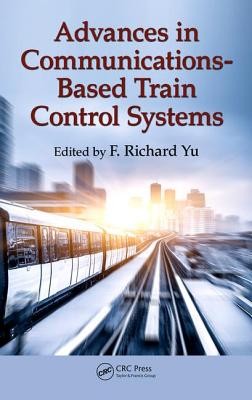 Advances in Communications-Based Train Control Systems + NEMOKAMAS ...