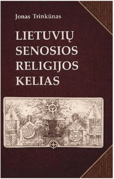 Lietuvių senosios religijos kelias (skaityta knyga)