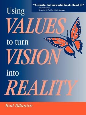 Using Values to Turn Vision Into Reality | Knygos.lt
