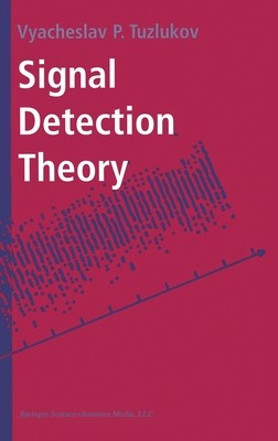 Signal Detection Theory | Knygos.lt