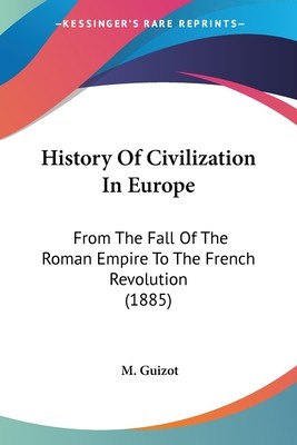 History Of Civilization In Europe | Knygos.lt