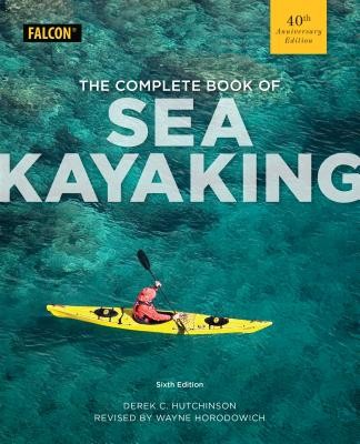 The Complete Book of Sea Kayaking + NEMOKAMAS ATVEŽIMAS!