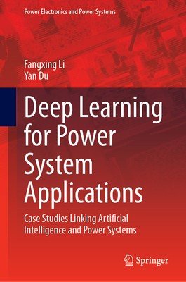 Deep Learning for Power System Applications | Knygos.lt