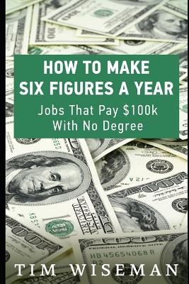 How to Make Six Figures a Year | Knygos.lt