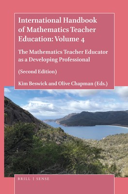 International Handbook of Mathematics Teacher Education: Volume 4 ...