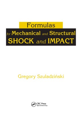 Formulas for Mechanical and Structural Shock and Impac..
