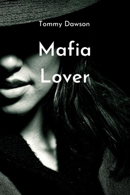 Mafia lover + NEMOKAMAS ATVEŽIMAS! | Knygos.lt