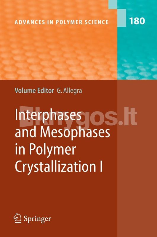 Interphases and Mesophases in Polymer Crystallization