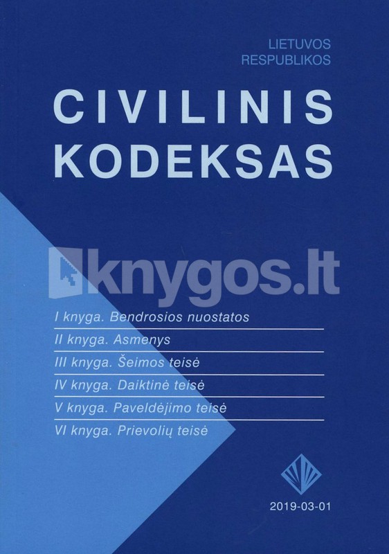 Lietuvos Respublikos civilinis kodeksas. Iki 2019 m. kovo 1 d ...
