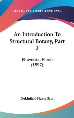 An Introduction To Structural Botany, Part 2