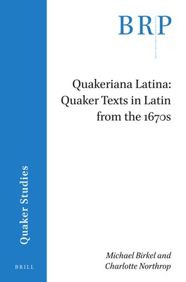 Quakeriana Latina: Quaker Texts in Latin from the 1670s + NEMOKAMAS ...